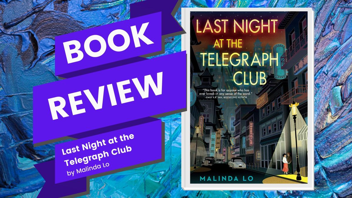 Last Night at the Telegraph Club by Malinda Lo – Roar Cat Reads