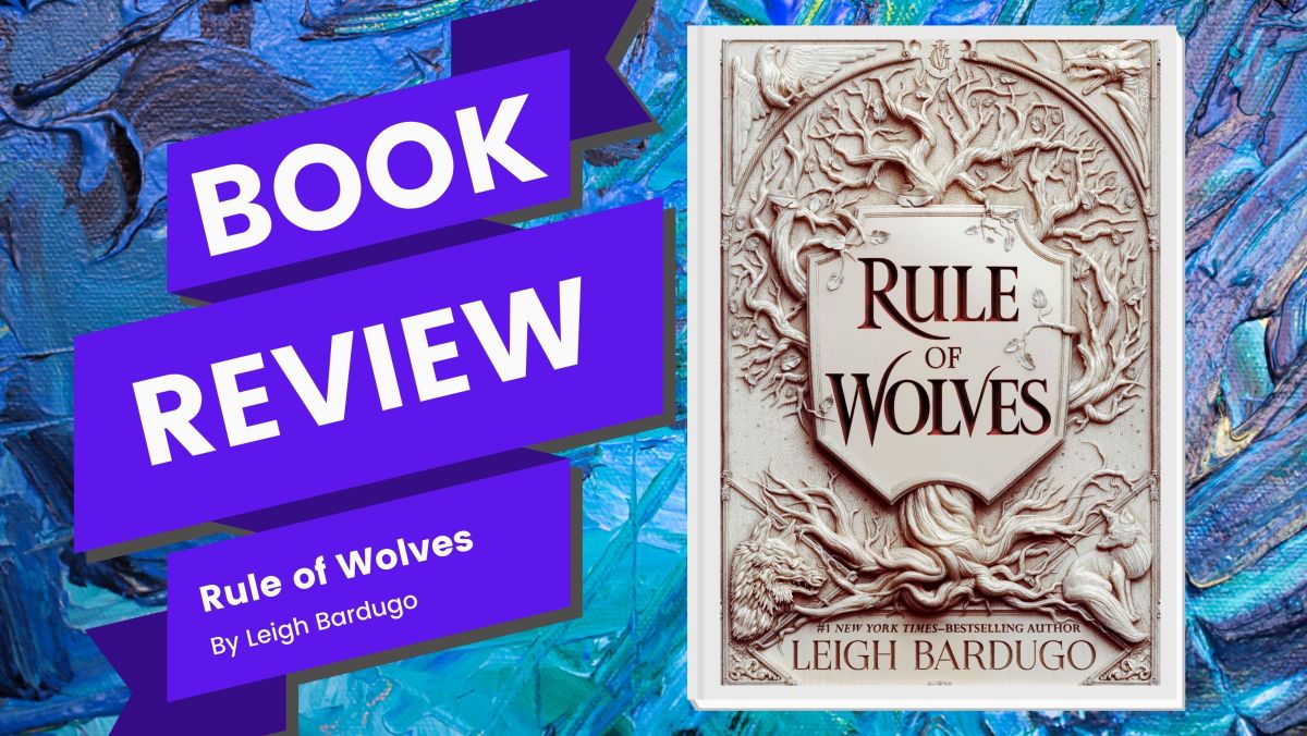 Rule of Wolves by Leigh Bardugo – Roar Cat Reads