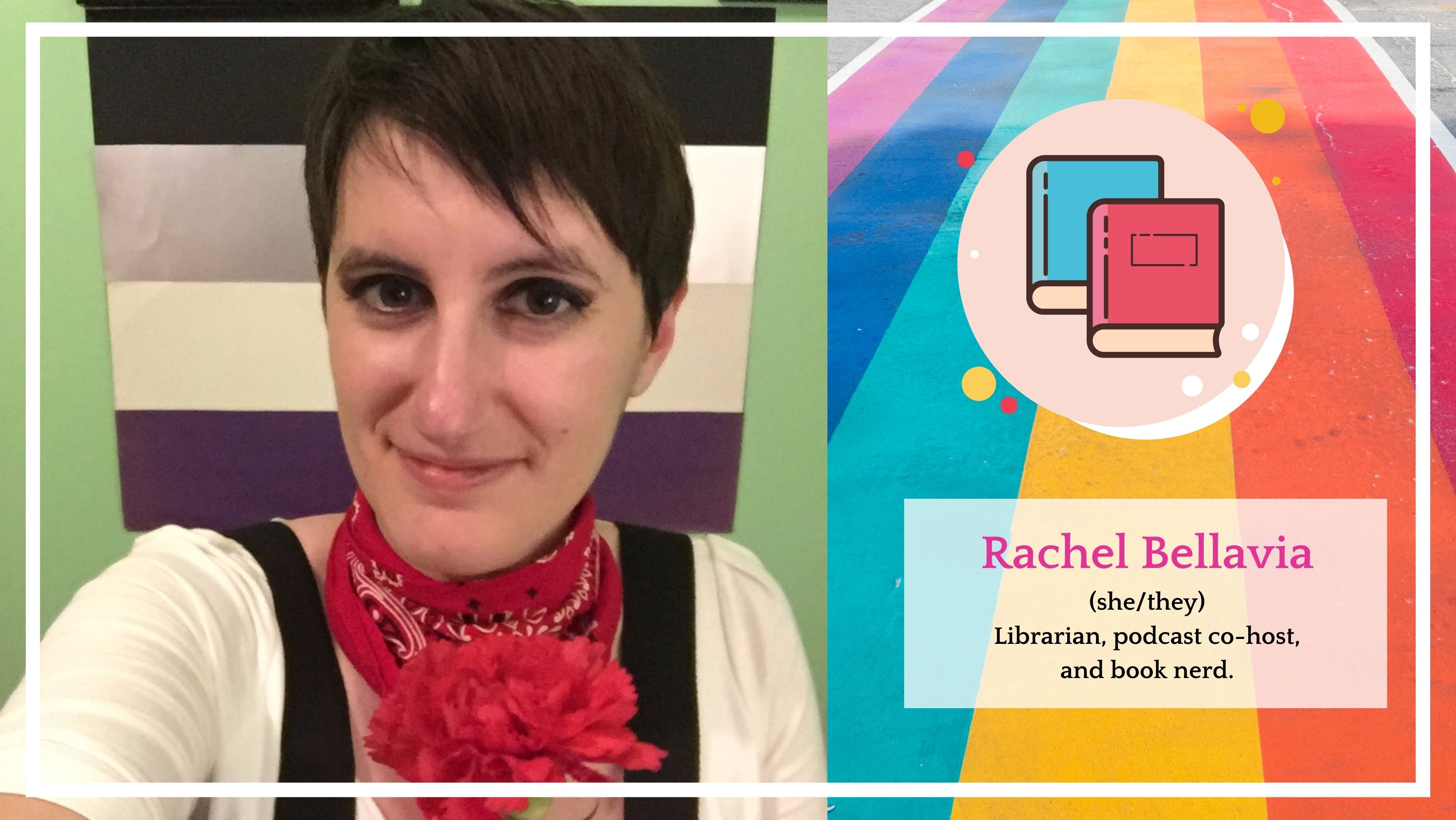 Adventure Queers: Meet Rachel Bellavia! – Roar Cat Reads