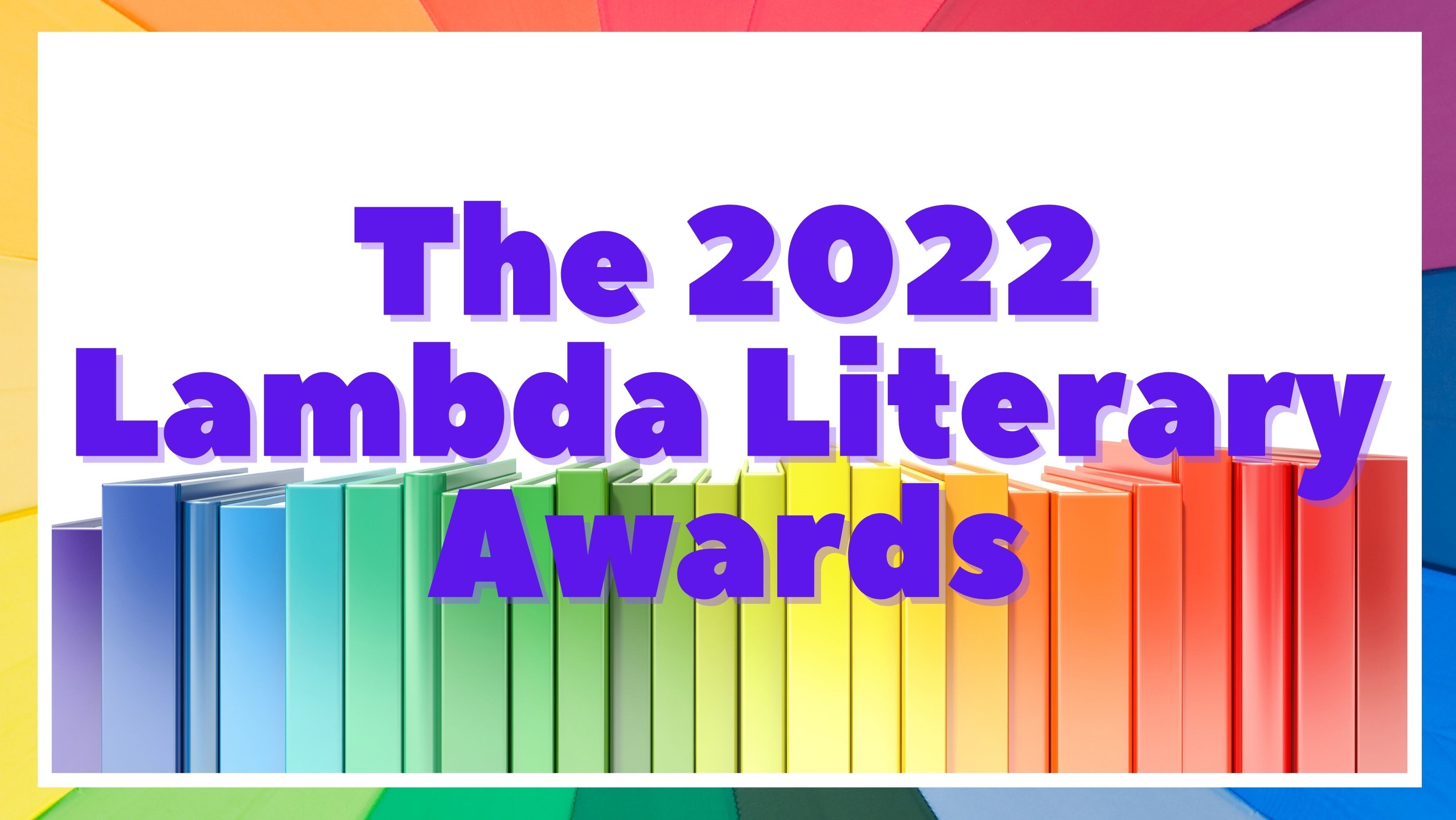Lambda Literary Award Finalists 2022 – Roar Cat Reads