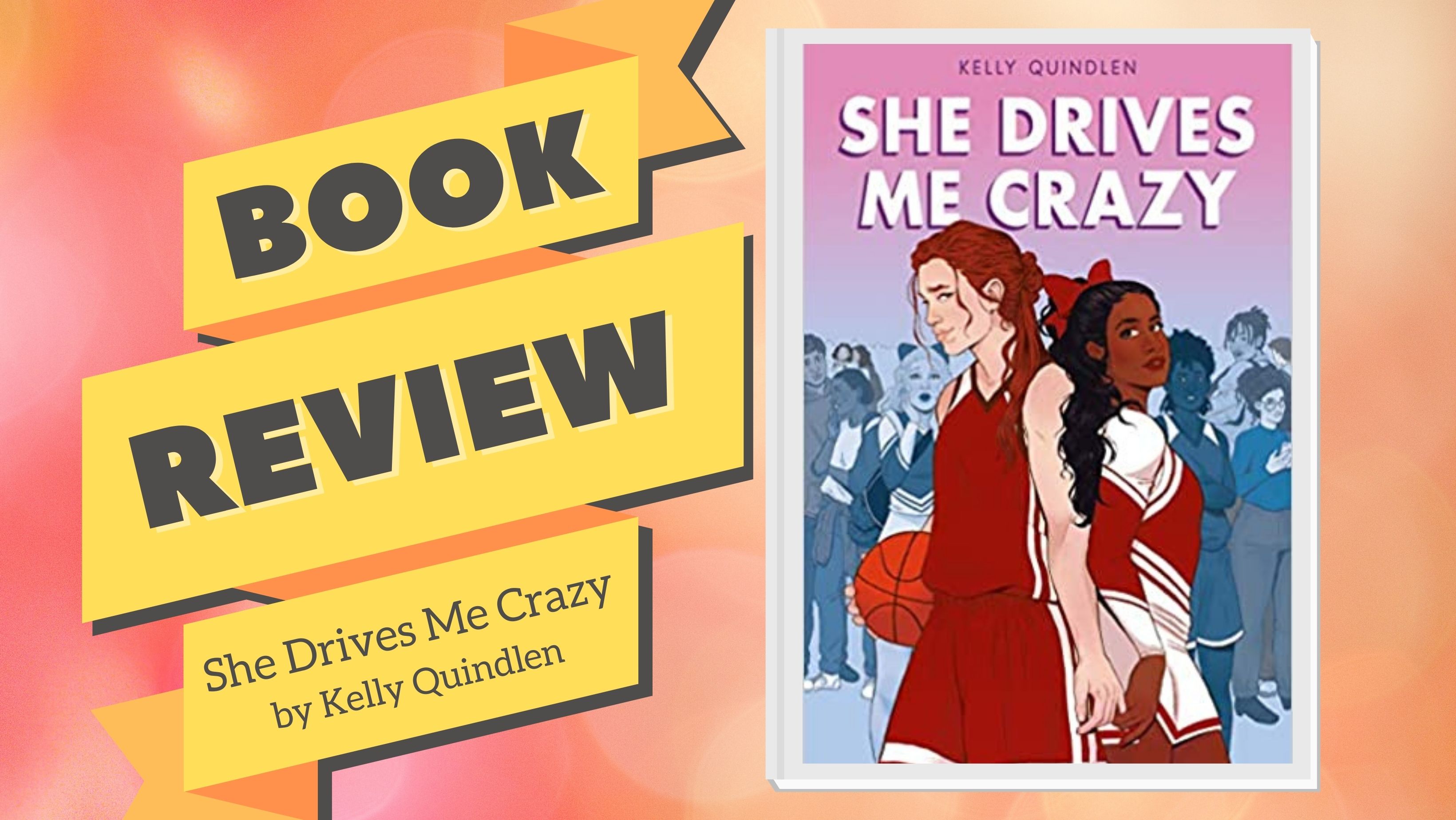 She Drives Me Crazy by Kelly Quindlen – Roar Cat Reads